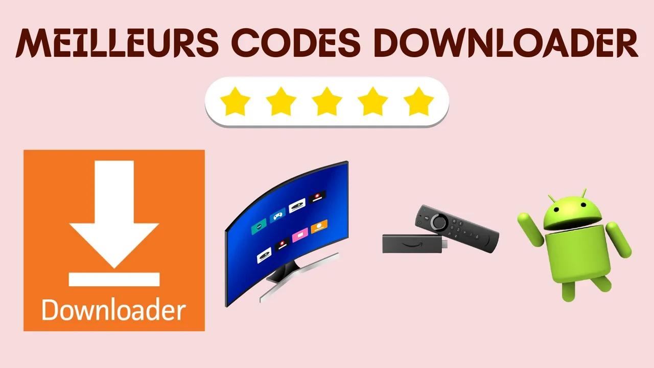 MEILLEURS CODES DOWNLOADER 2025