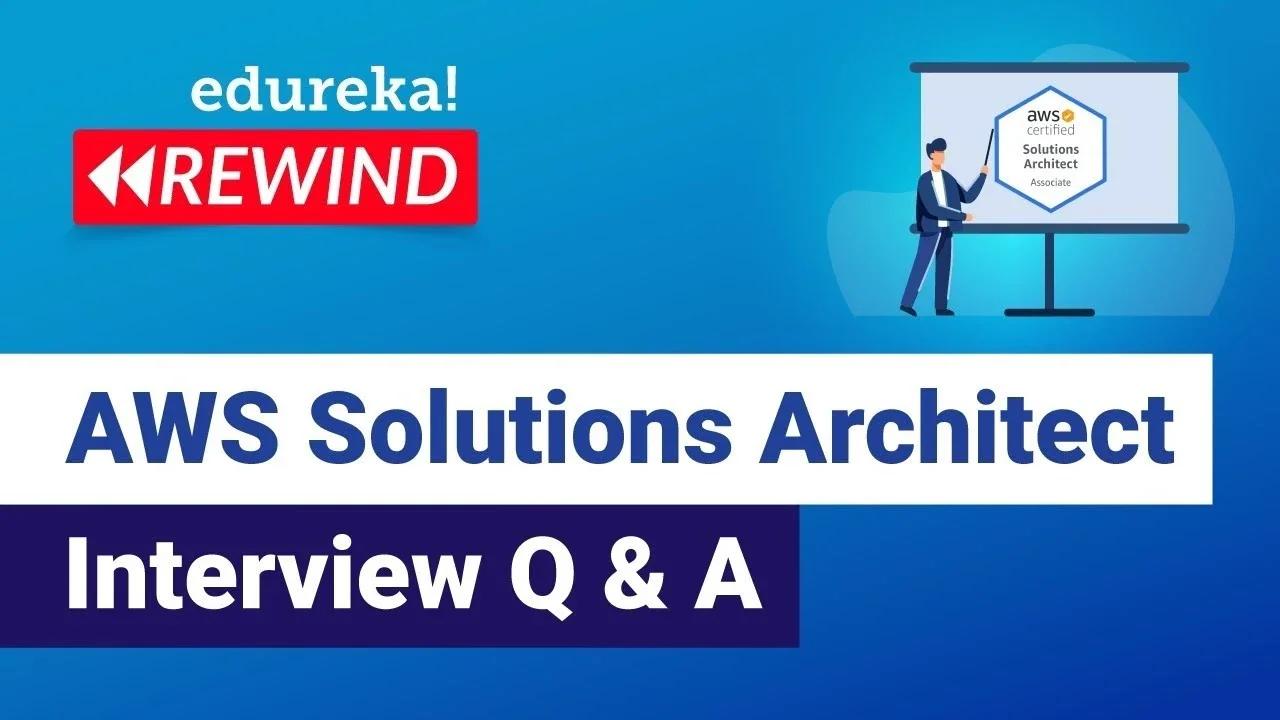 AWS Solutions Architect Interview Questions and Answers