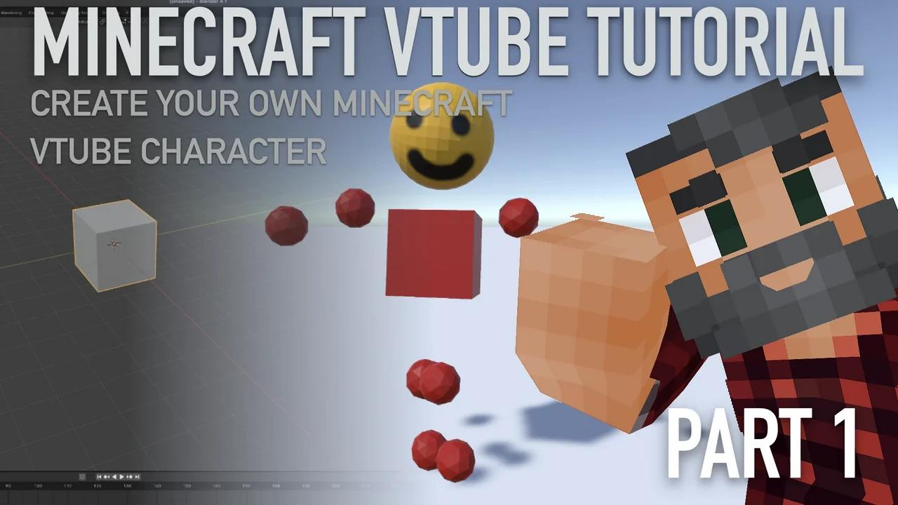 Minecraft Player Character vTuber Creation Tutorial | Part 1 | Blender ...