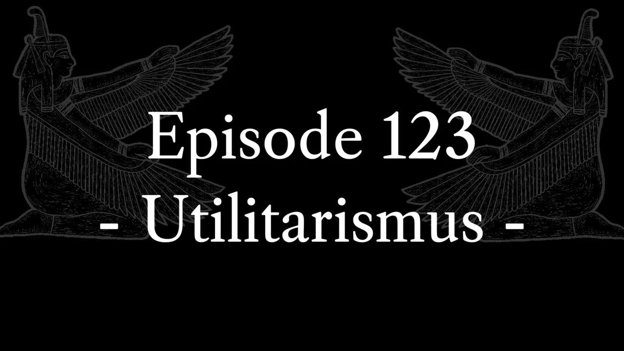 Episode 123: Utilitarismus, Objektivismus, Eudämonismus – rationales ...