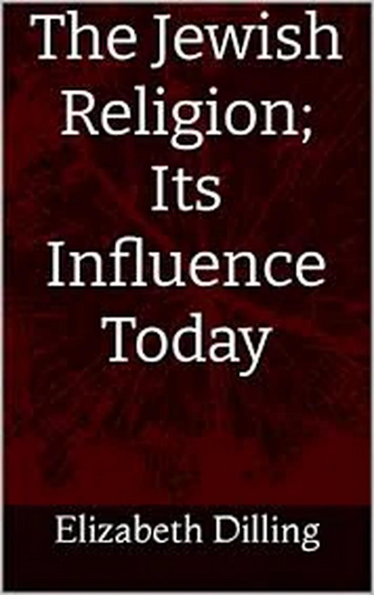 The Jewish Religion: Its Influence Today Chapters 1-5.1