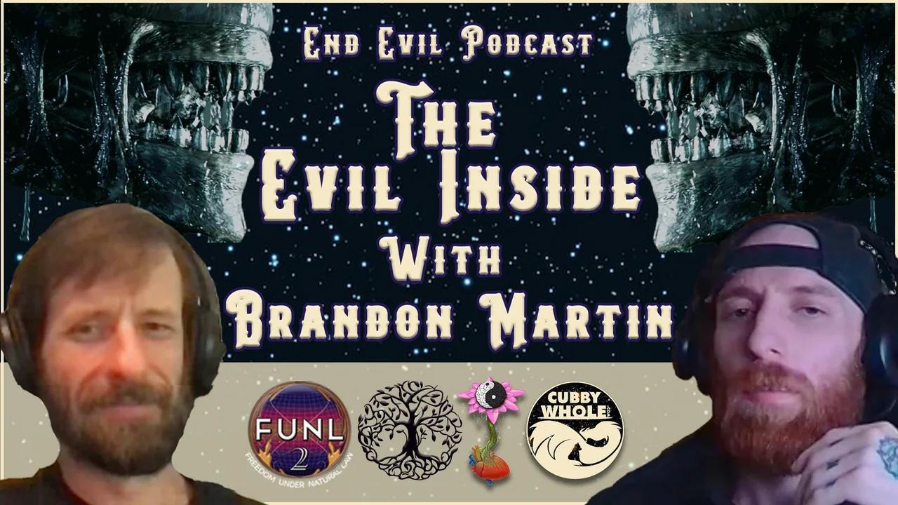 The Evil Inside With Brandon Martin
