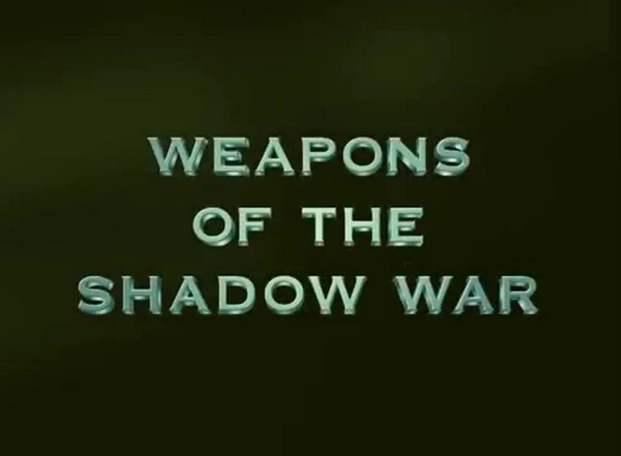 Secrets of War 04. - Weapons of the Shadow War (1998)