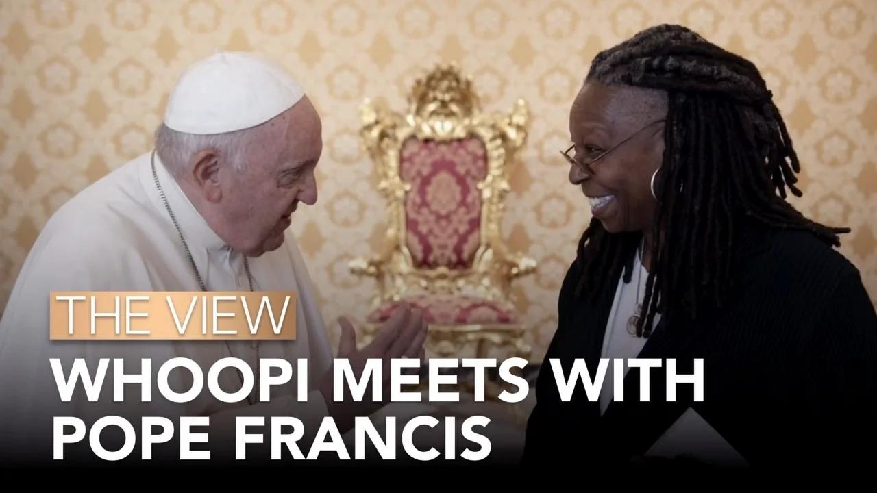 Whoopi meets with Pope Francis - The View - 16.10.2023