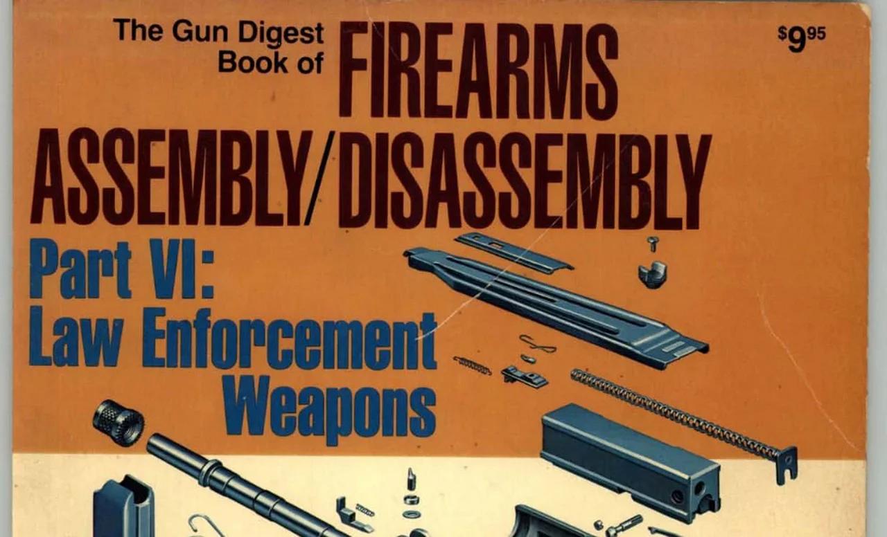 Firearms Assembly/Disassembly - Law Enforcement Weapons
