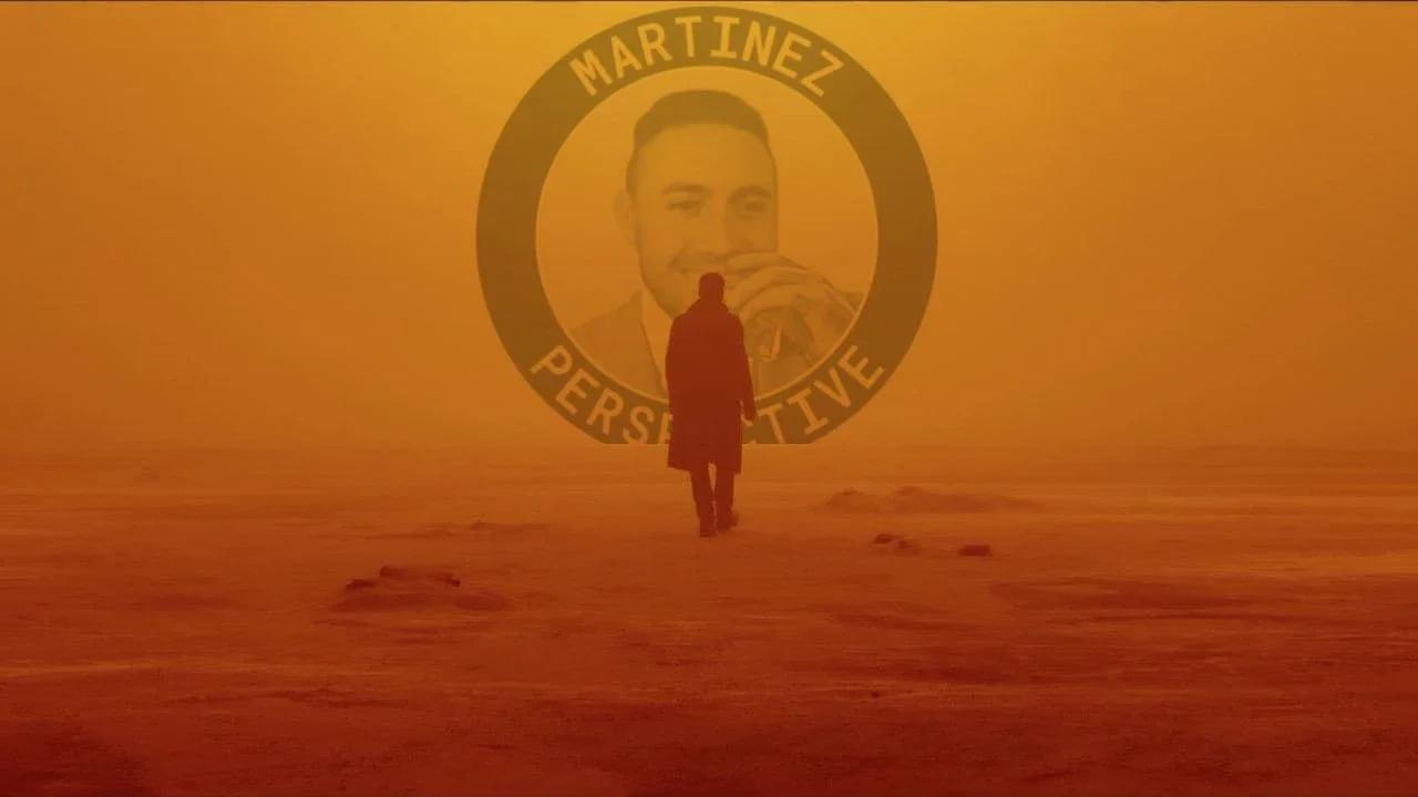 The Martinez Perspective (May 10, 2022): We're Back Stream