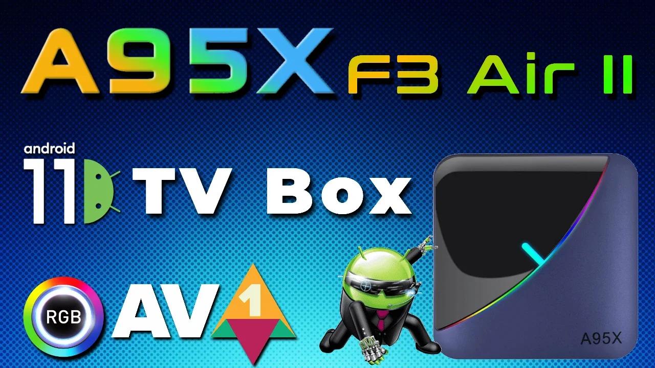 A95X F3 Air II Amlogic S905W2 Android 11 AV1 TV Box - Extended Video