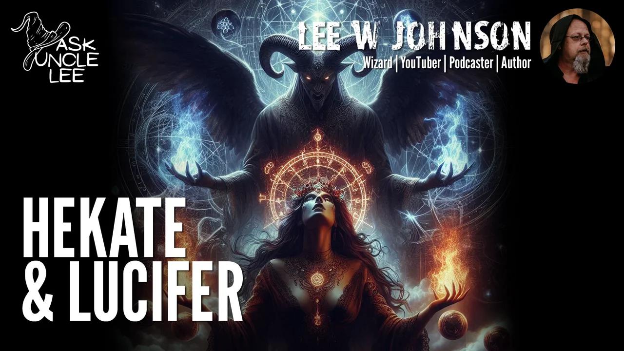Ask Uncle Lee - Hekate & Lucifer