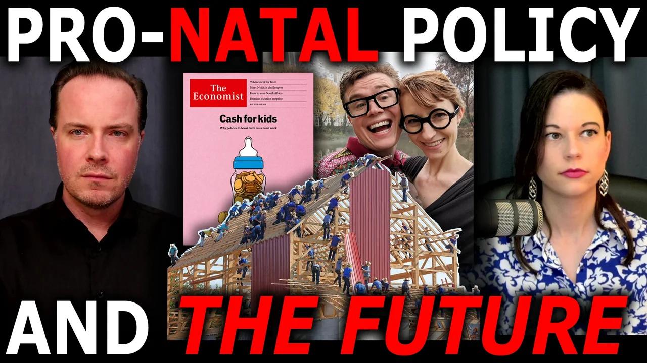 Pro-Natal Policy and the Future