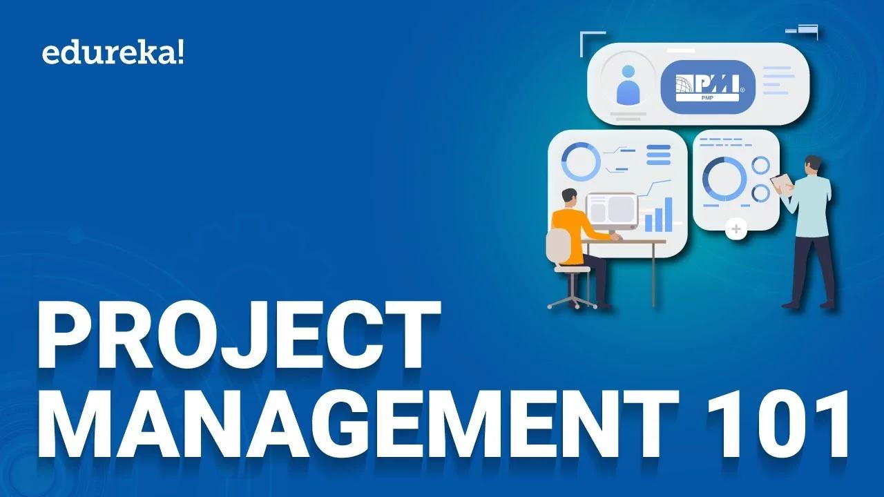 Project Management 101 - Introduction to Project Management