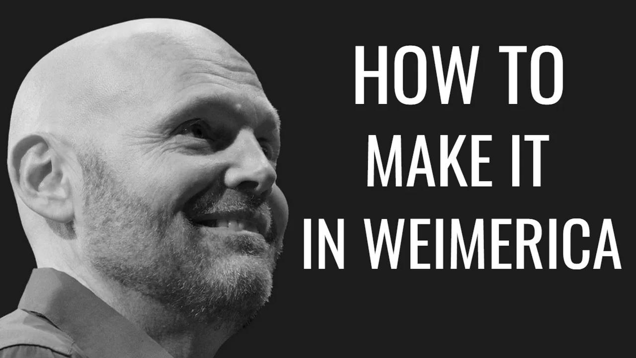 How to make it in Weimerica: The Bill Burr story