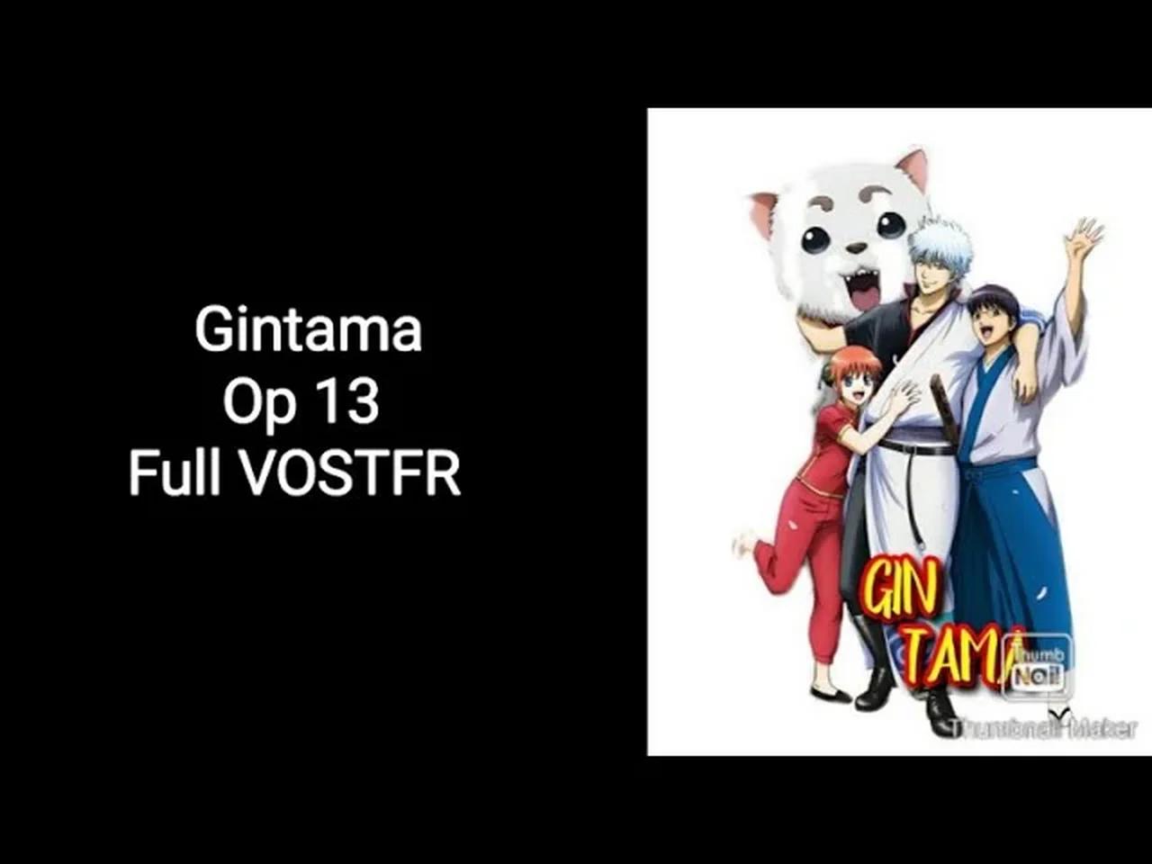 Gintama OP 13 Full VOSTFR