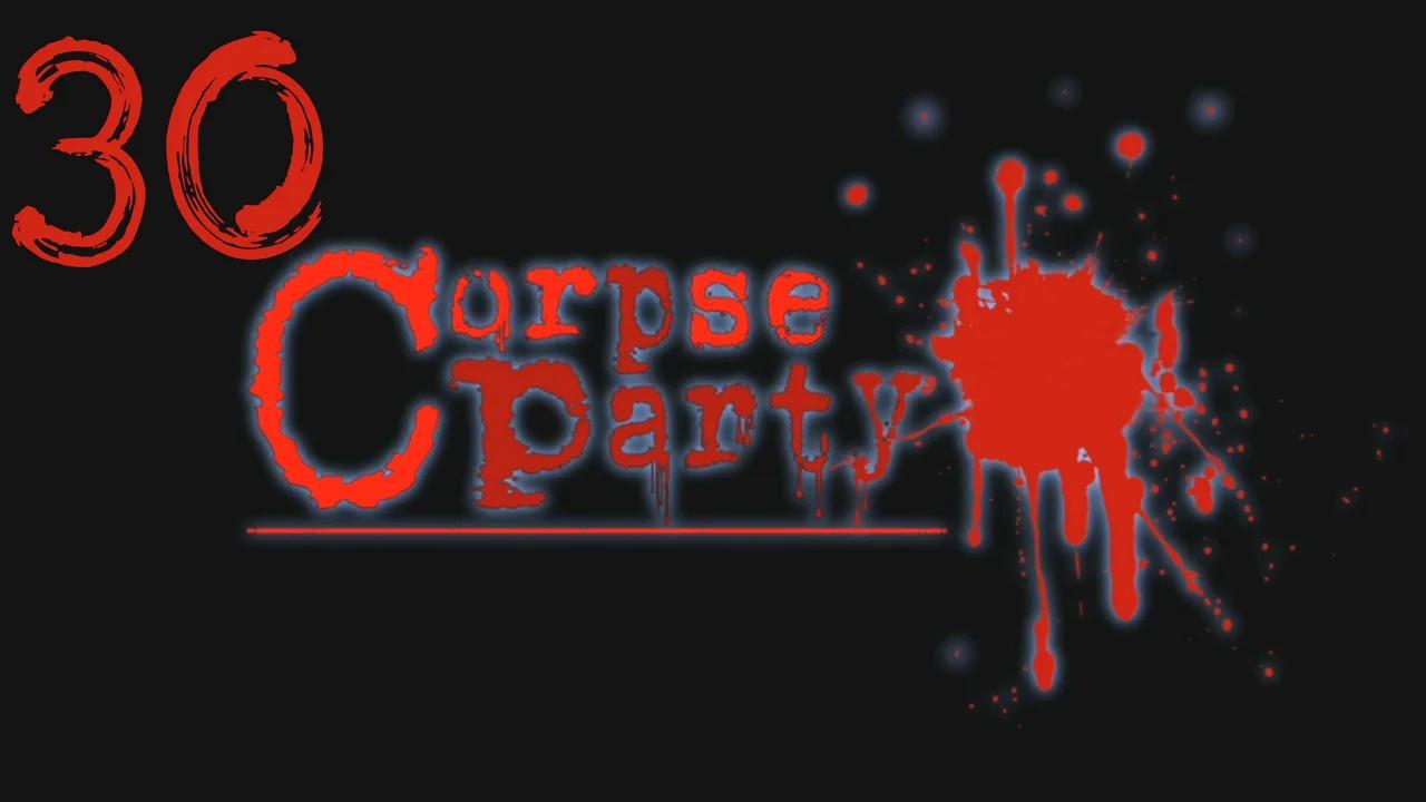 Let's Play Corpse Party! 30 Chapter 5 Extra End