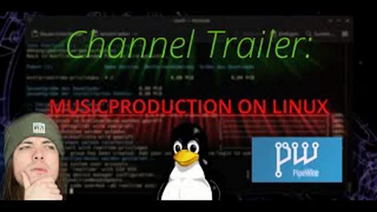 Musicproduction on Linux __ Channel Trailer
