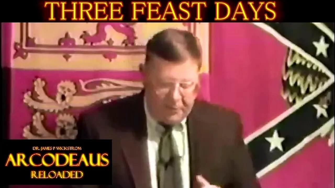 THREE FEAST DAYS - JAMES WICKSTROM - 2005