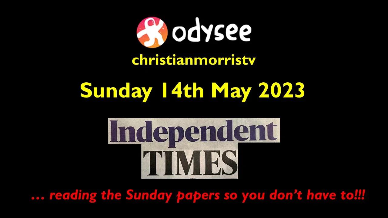 INDEPENDENT TIMES 14TH MAY 2023