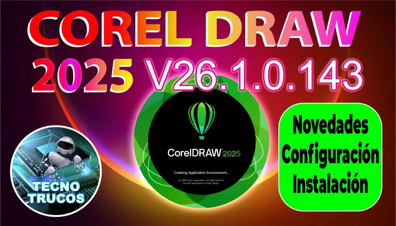INSTALACION COREL DRAW 2025 V26.1.0.143