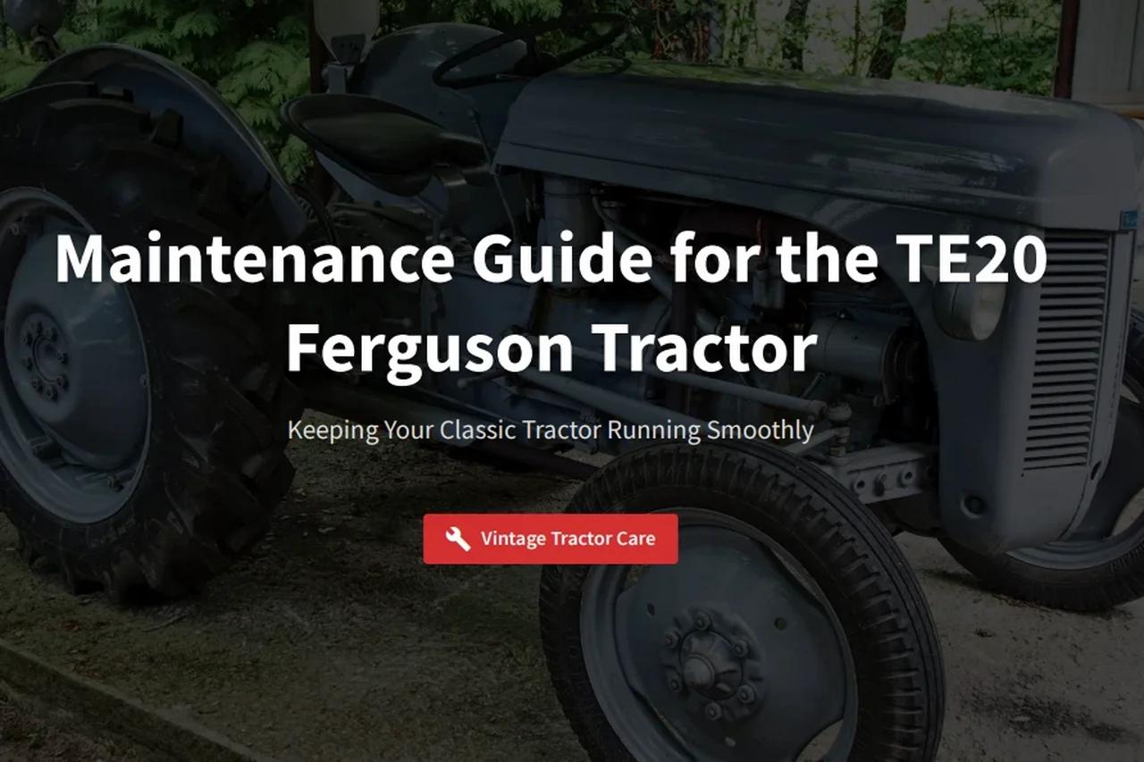 TE20 Ferguson Tractor Maintenance Guide