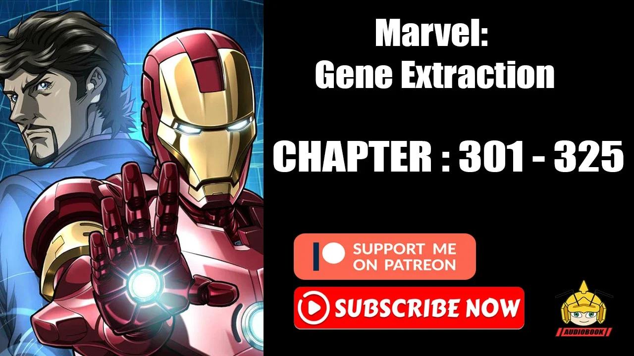 Marvel Gene Extraction Chapter 301 - 325