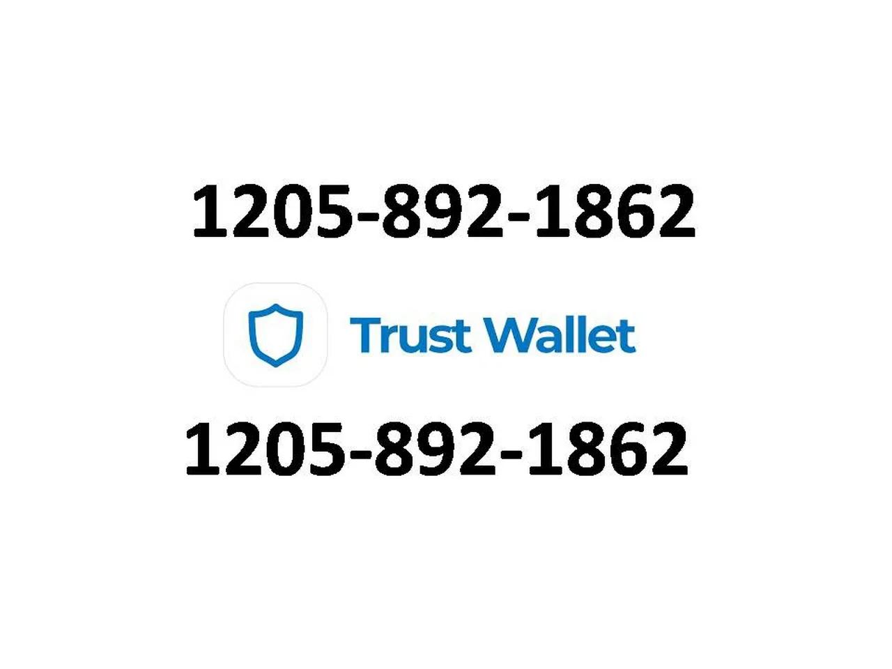 “Trust Wallet” Toll free 1205⤄892⤄1862 Helpline☎️☎️$☎️☎️"Number"