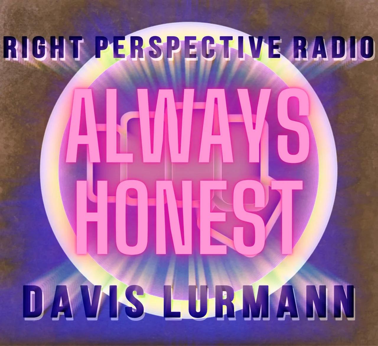 Right Perspective Radio with Davis Lurmann [TH] #357 24-July-2025 ...