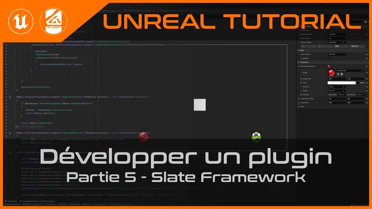 Unreal Tutorial | Développer un plugin | Partie 5 - Slate Framework