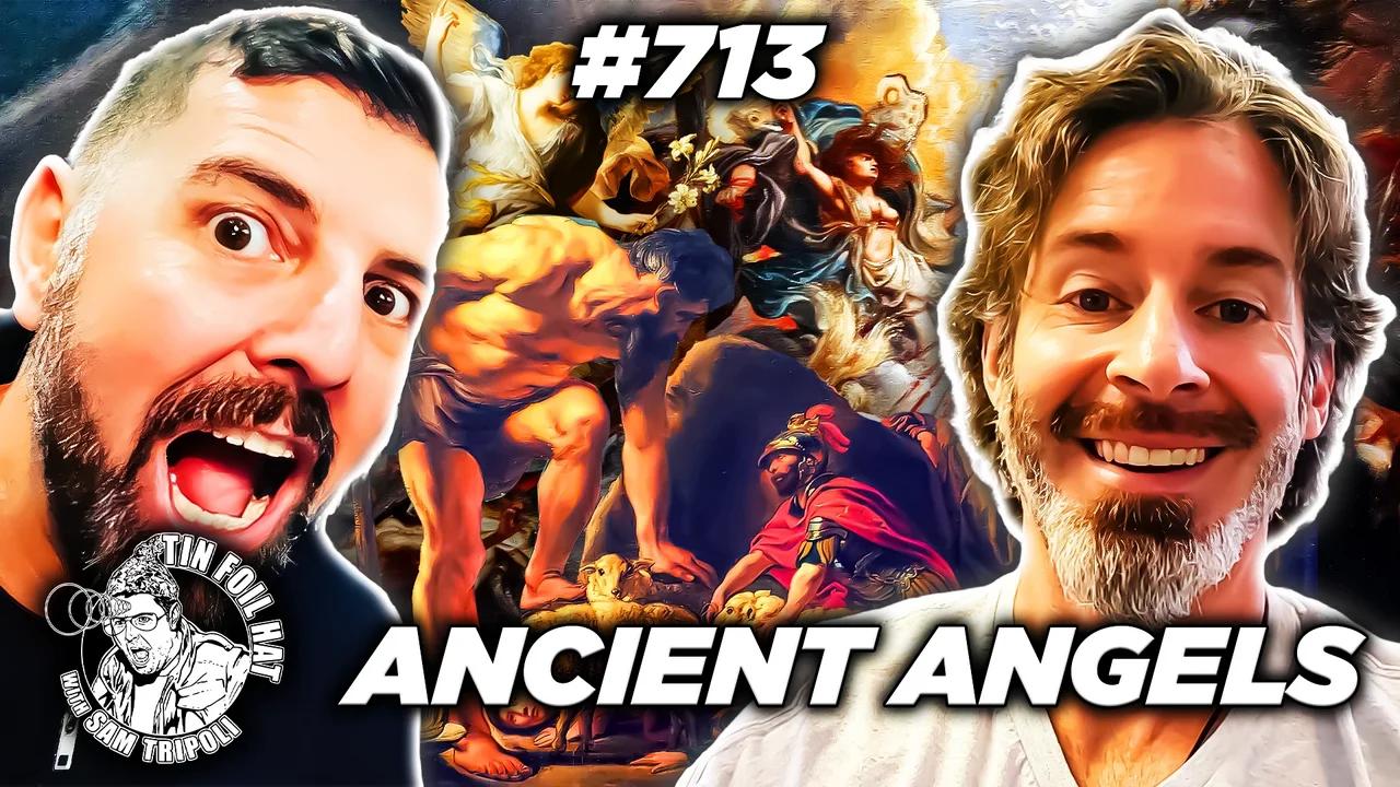 #713: Ancient Angels With JT