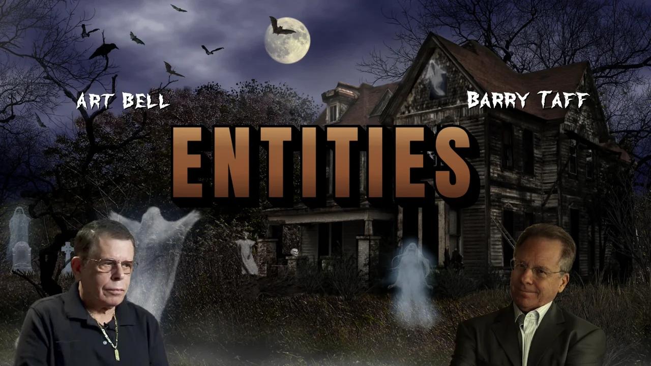 Art Bell and Barry Taff - Entities
