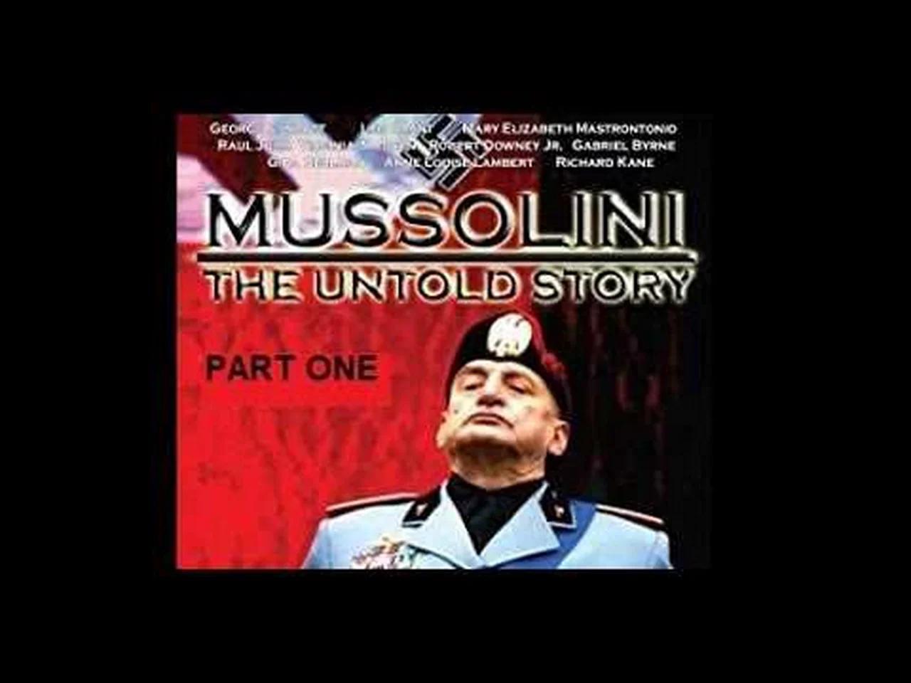 Mussolini The Untold Story part 1