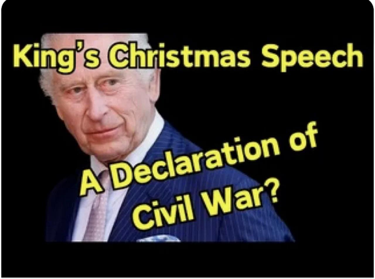 King Charles Christmas Speech - A Declaration of Civil War