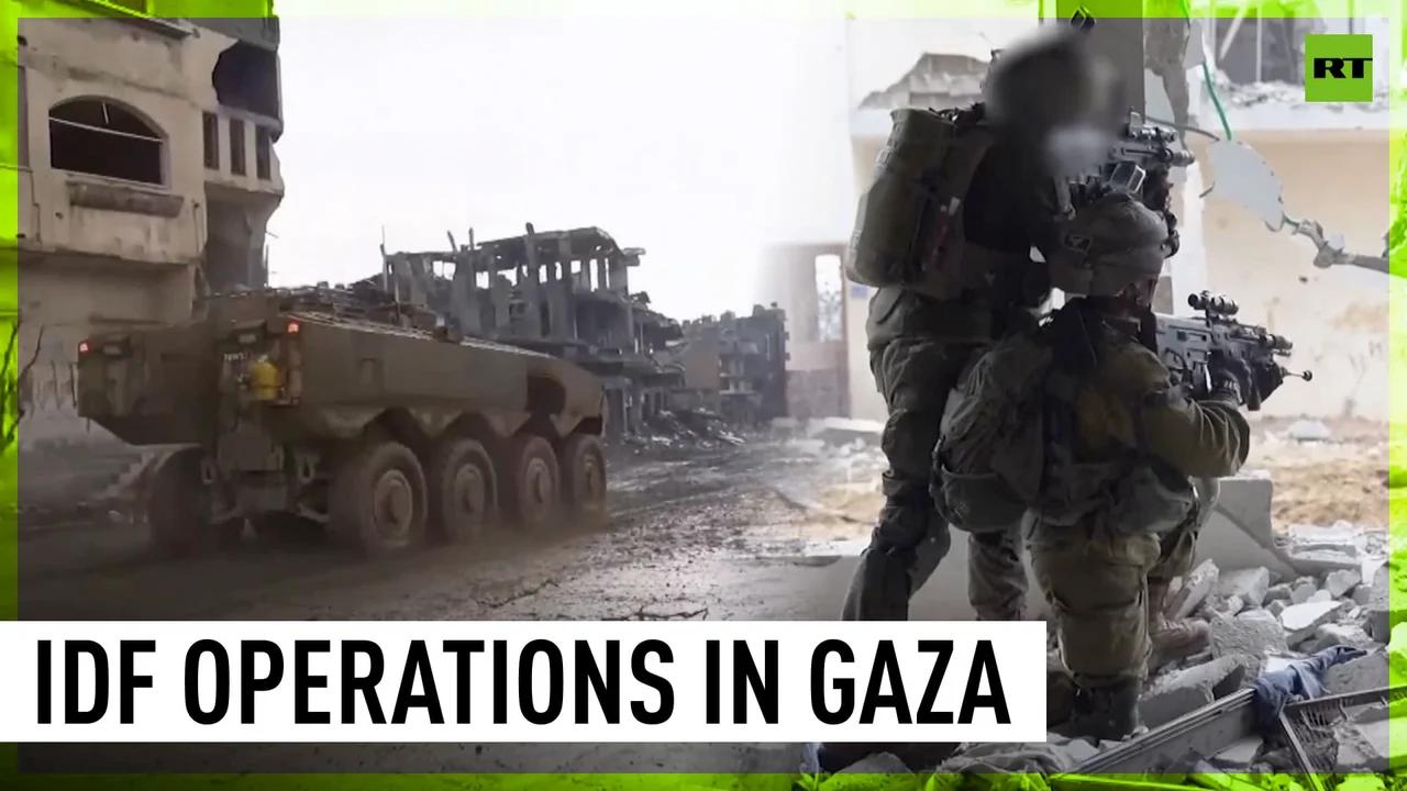 IDF shares footage of operations in Daraj Tuffah, northern Gaza