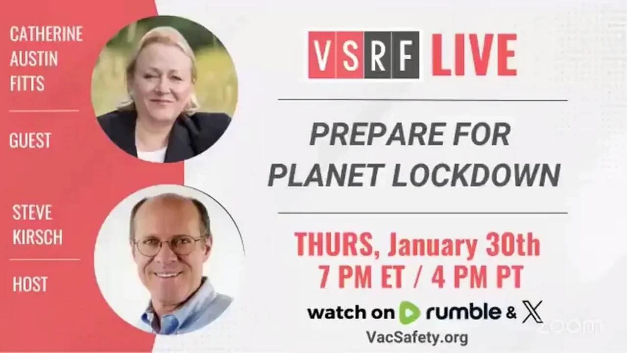 Planet Lockdown with Catherine Austin Fitts, VSRF Live #162, January 30, 2025