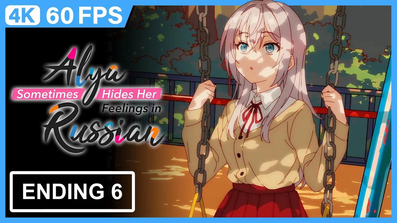 Alya Sometimes Hides Her Feelings in Russian Ending 6 | Creditless | 4K 60FPS Remastered