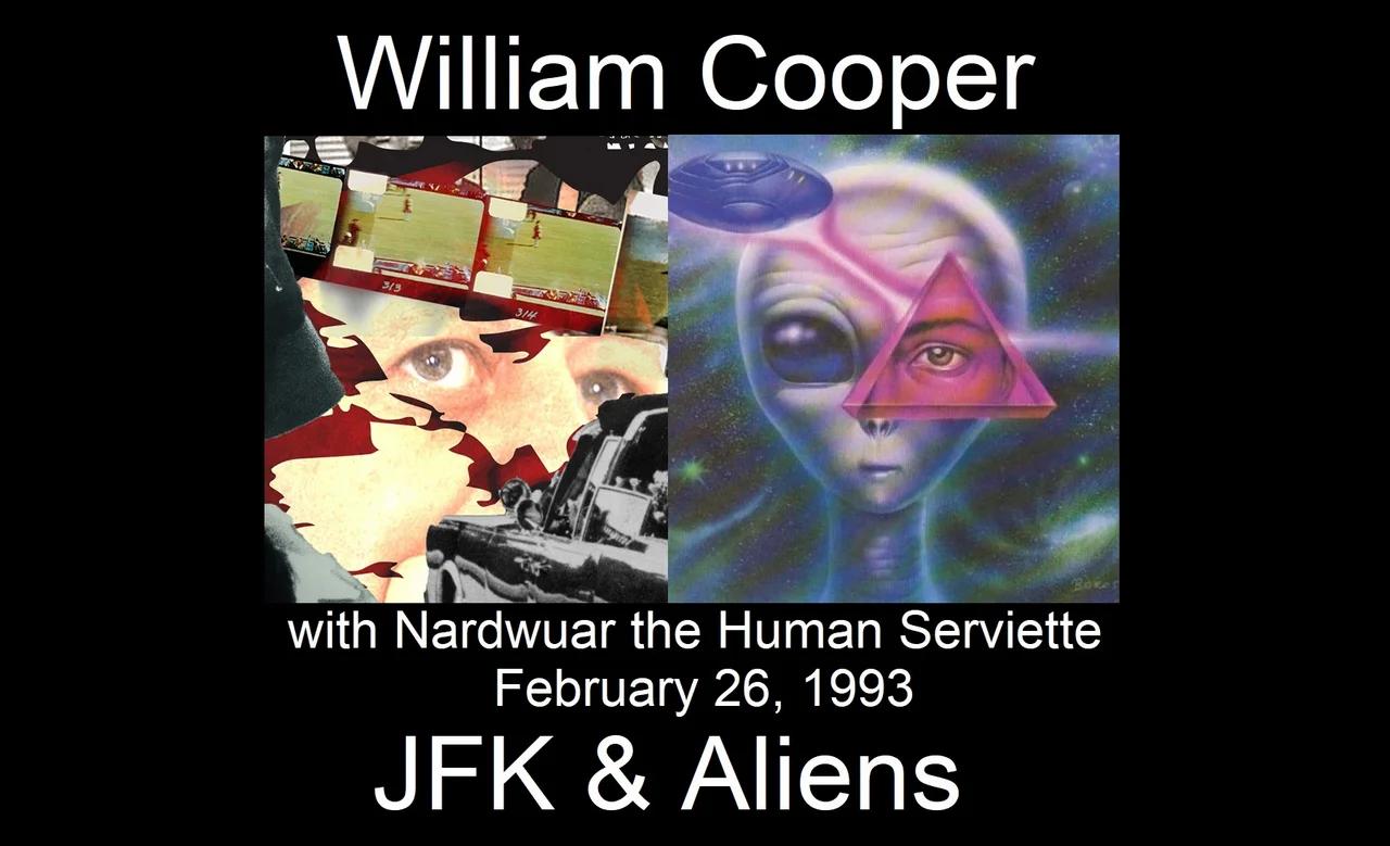 William Cooper Interview - JFK & Aliens