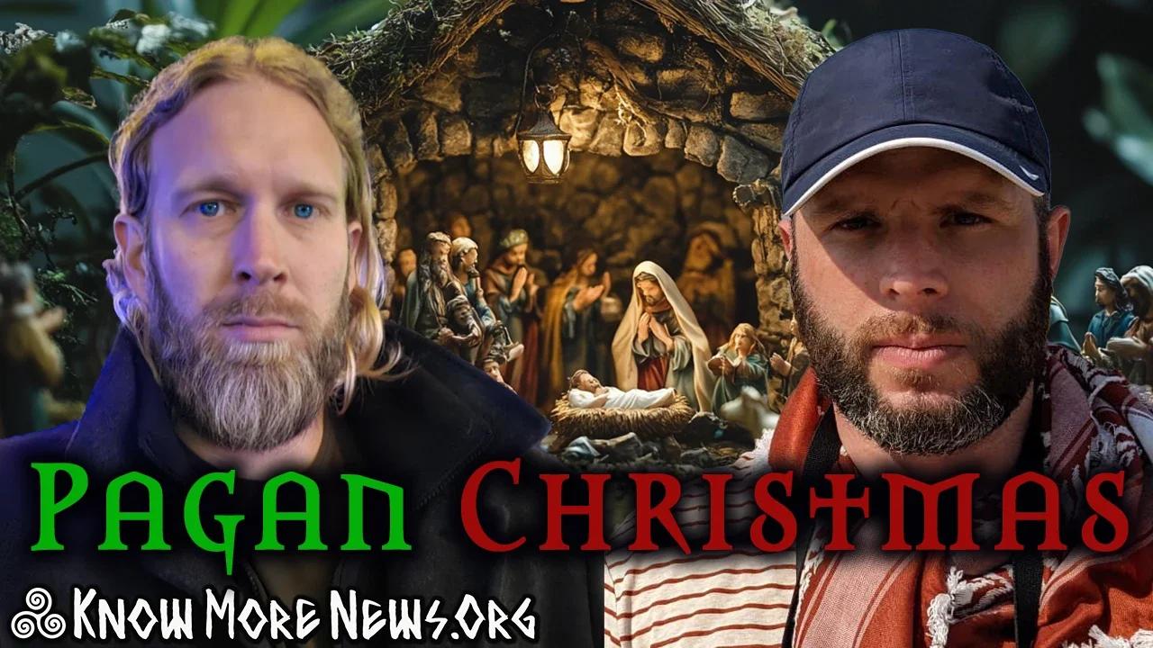 Pagan Influence on Christmas and Christ with Gnostic Informant | Know ...