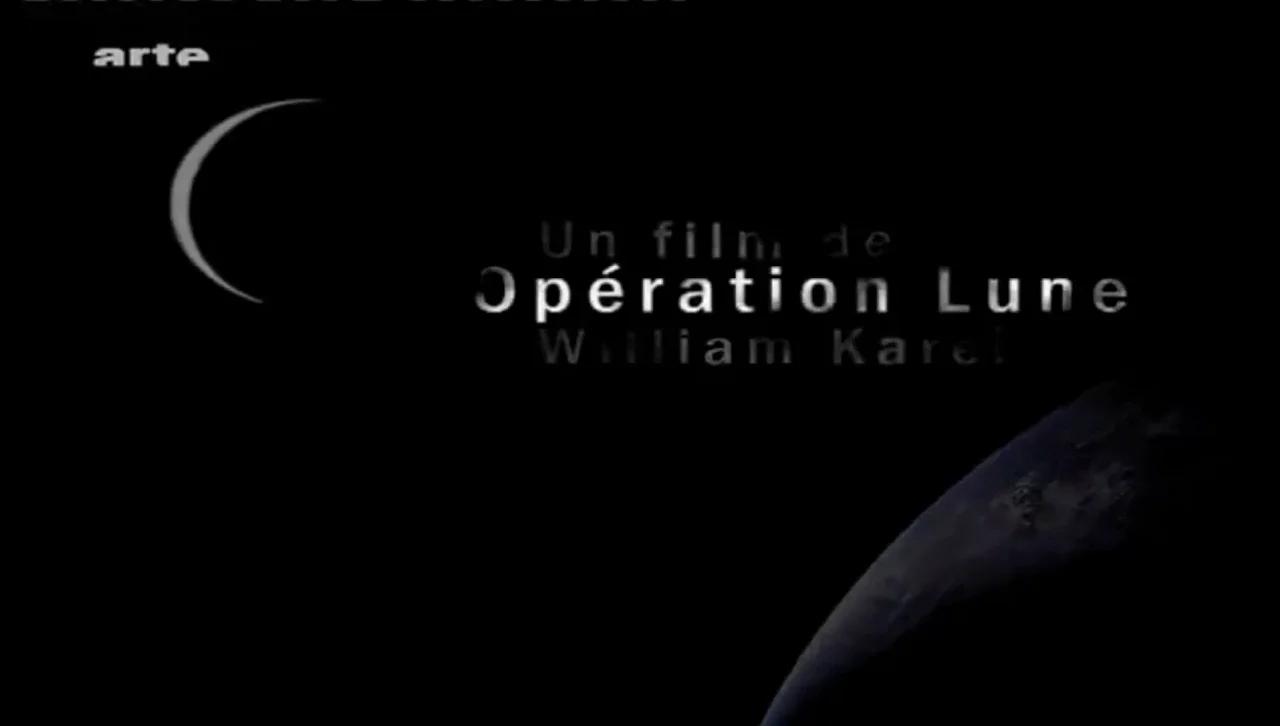 Opération Lune - Dark side of the moon [DOC 2002]