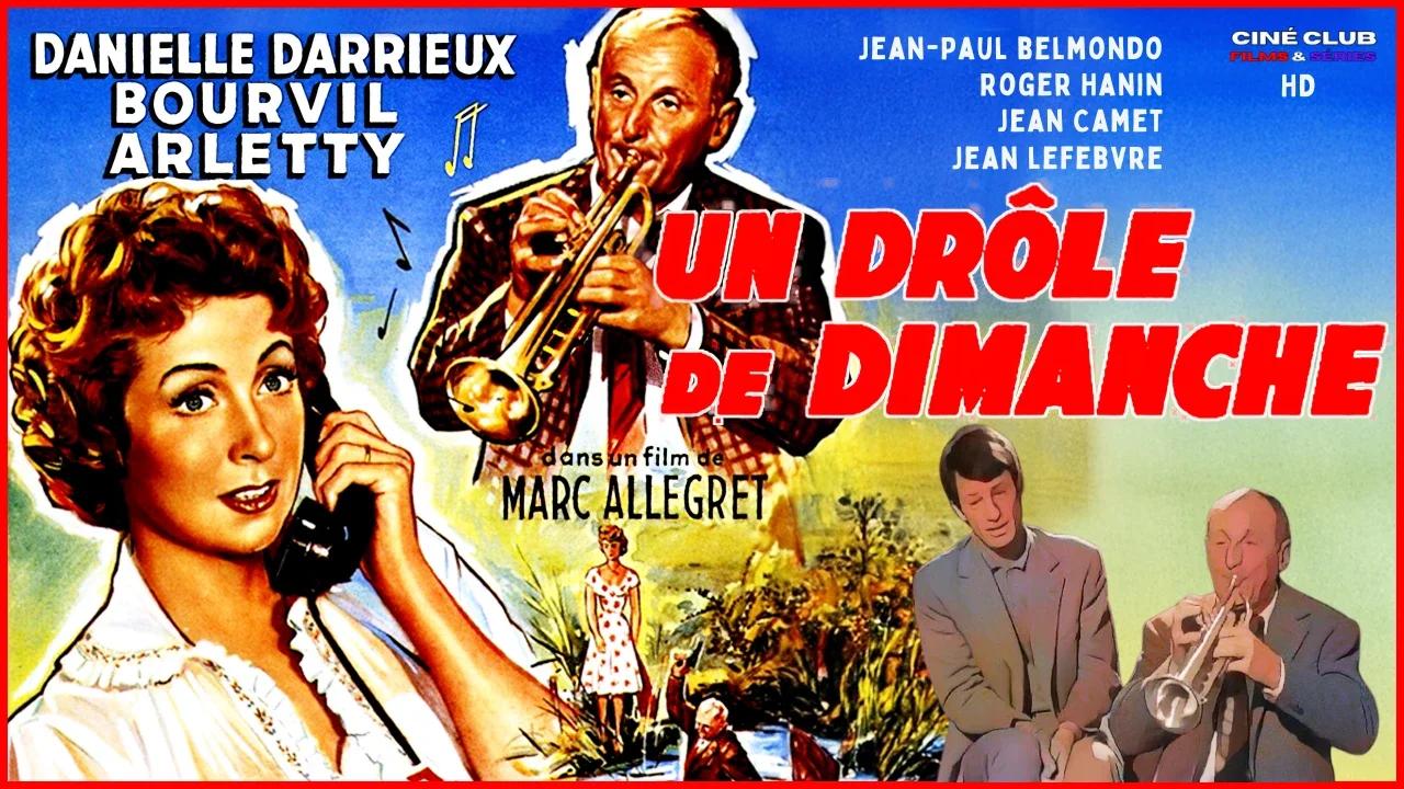 Un Drôle de Dimanche 😁 BOURVIL, BELMONDO, ARLETTY 😁 Comédie complète HD ...