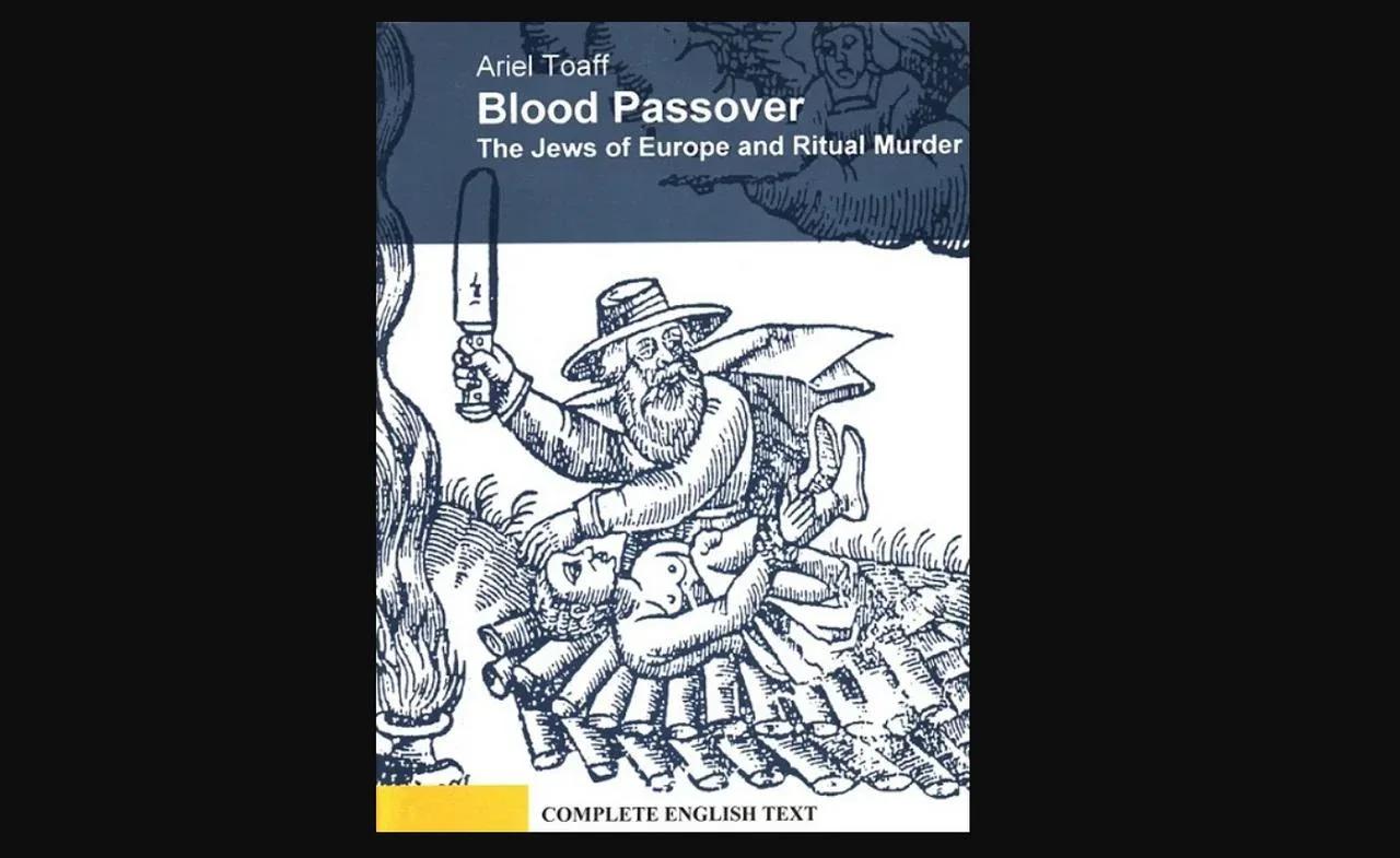 Blood Passover : The Jews of Europe and Ritual Murder - Ariel Toaff