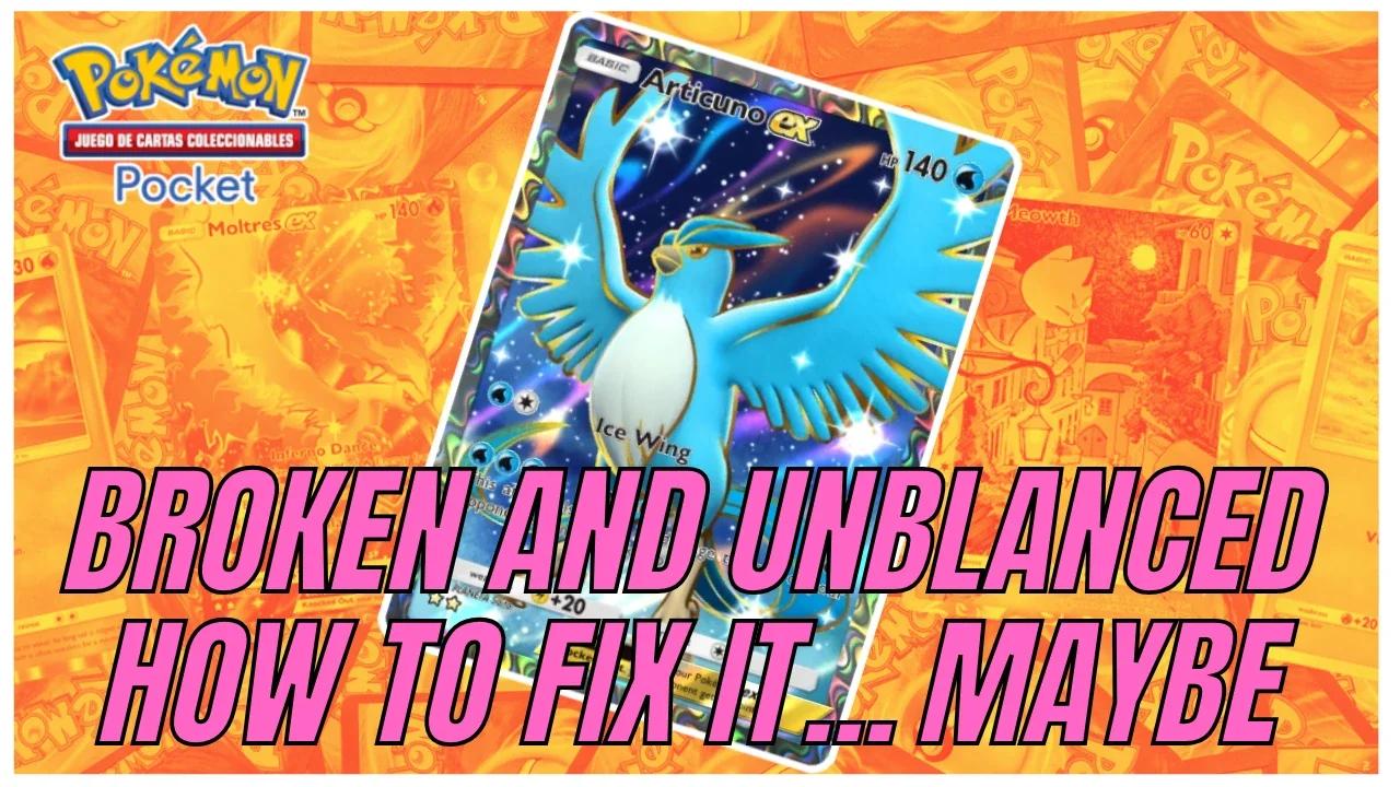 pokemon tcg pocket - Broken and Unbalanced: How to Fix It… Maybe!