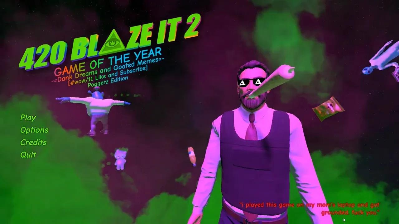 (Full Gameplay) 420BLAZEIT 2: GAME OF THE YEAR Dank Dreams and Goated ...