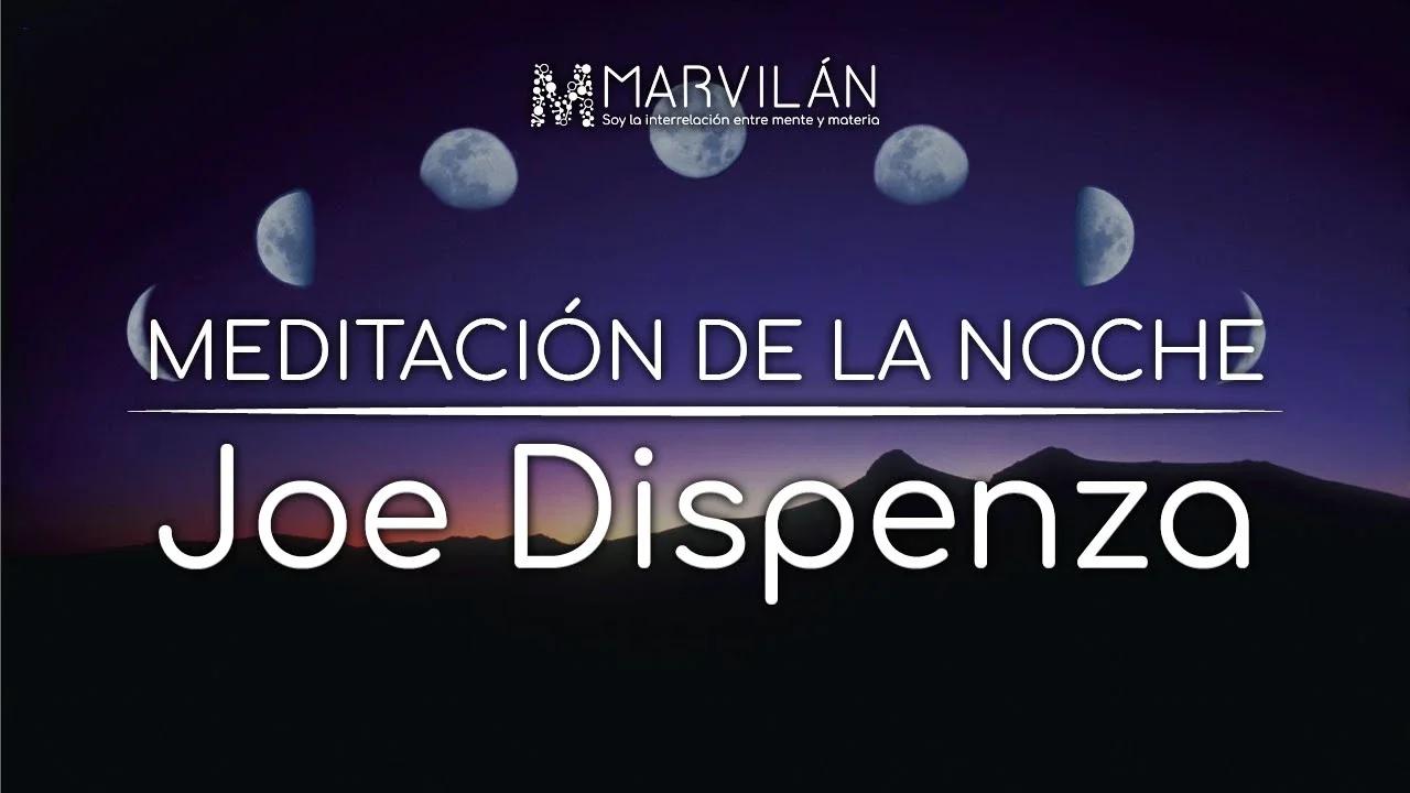 Meditación De Joe Dispenza Sintonizando Con Tu Ser Interior Durante La