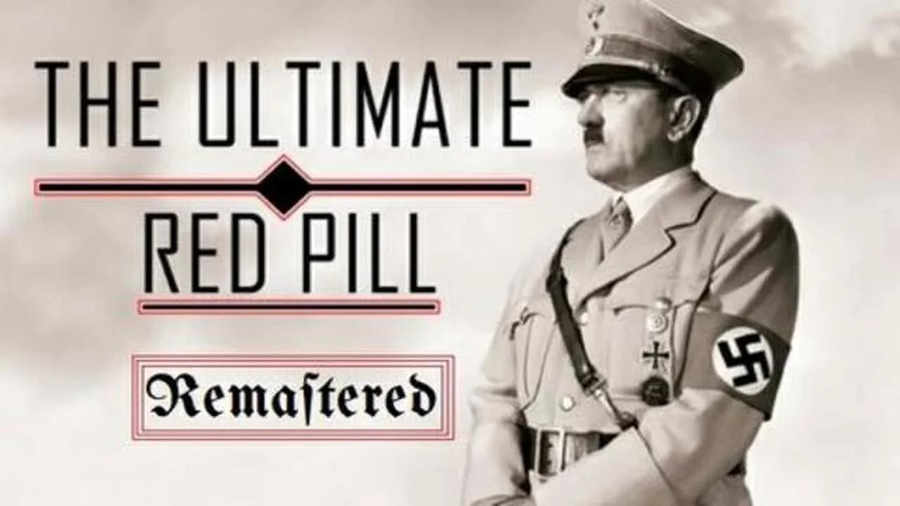 The Ultimate Red Pill Remastered (Full Documentary) by The Fascifist