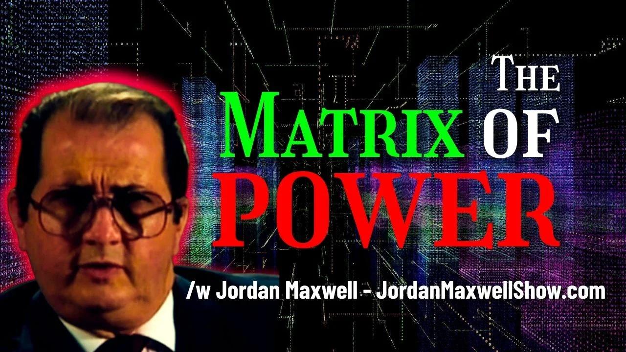 JORDAN MAXWELL: Matrix of Power: The Shocking Truth About the New World ...