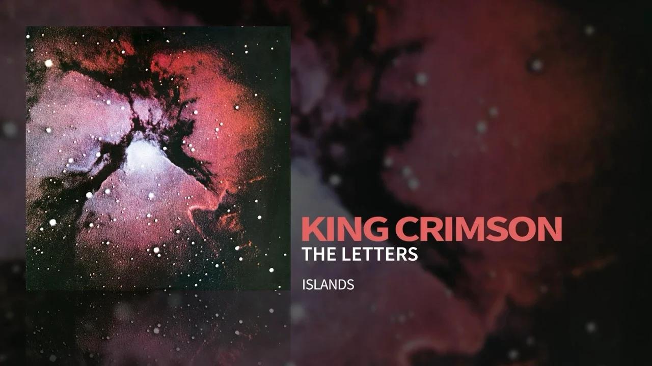 King Crimson “The Letters”