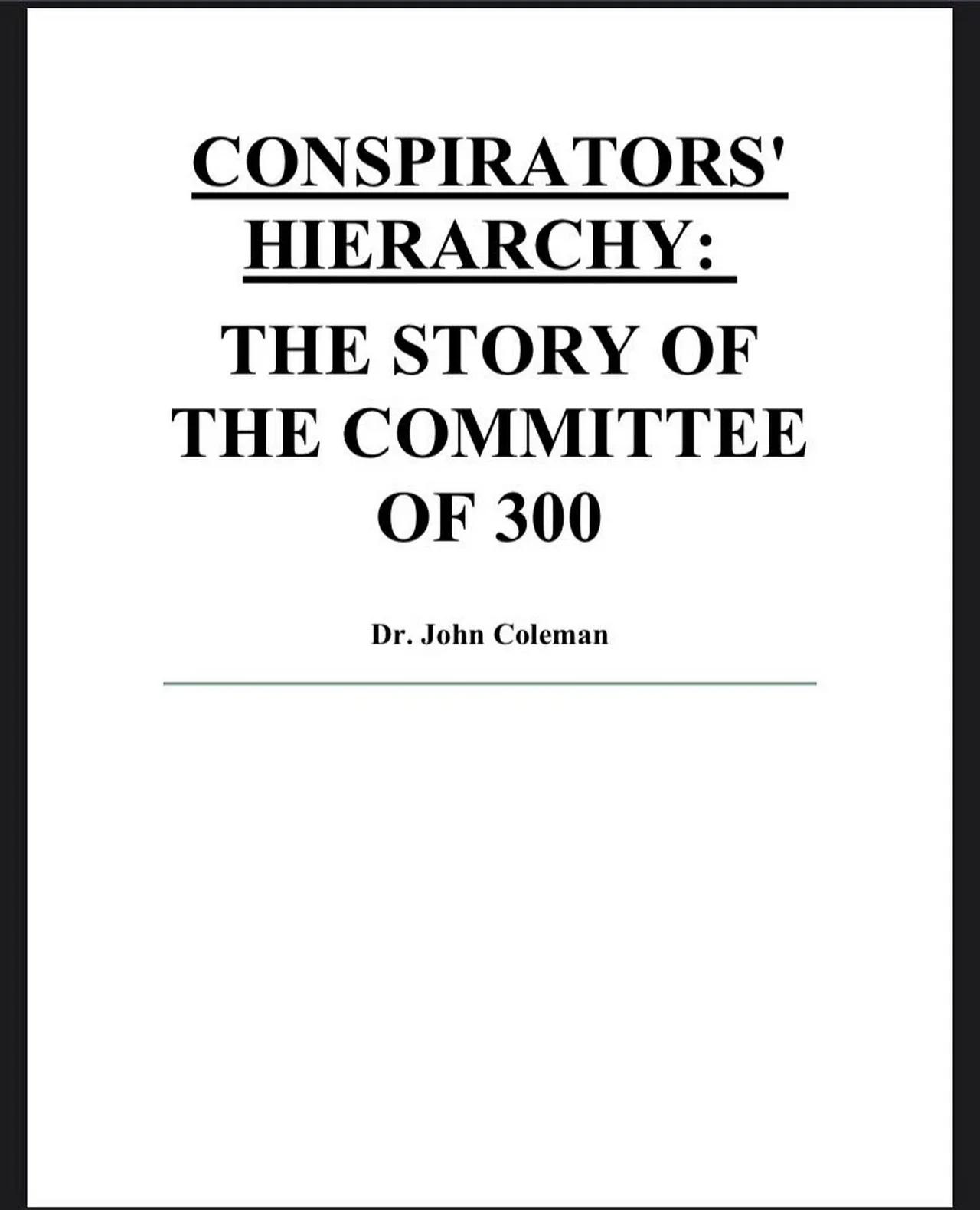 Dr. John Coleman: CONSPIRATORS' HIERARCHY - THE STORY OF THE COMMITTEE ...