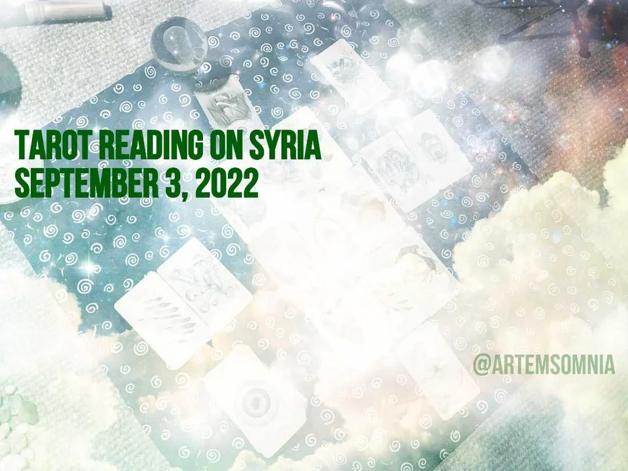 Tarot Reading on Syria : September 3, 2022