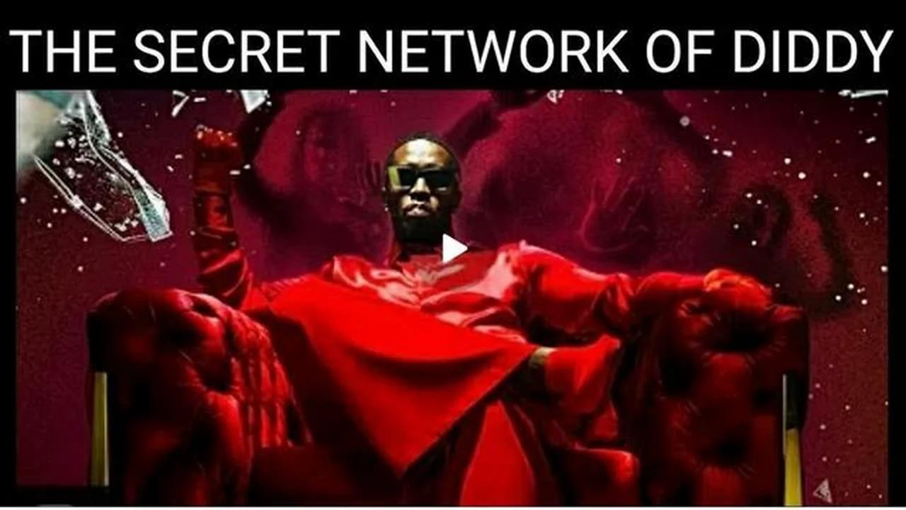 The Secret Network of Diddy. Documentary by Volksgeist