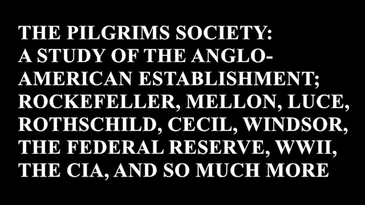 The Pilgrims Society: A Study Of The Anglo-American Establishment ...