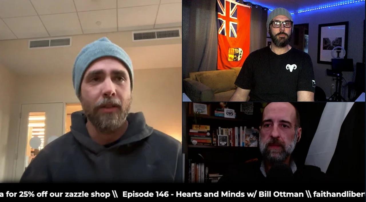 Faith & Liberty #146 - Hearts and Minds w/ Bill Ottman