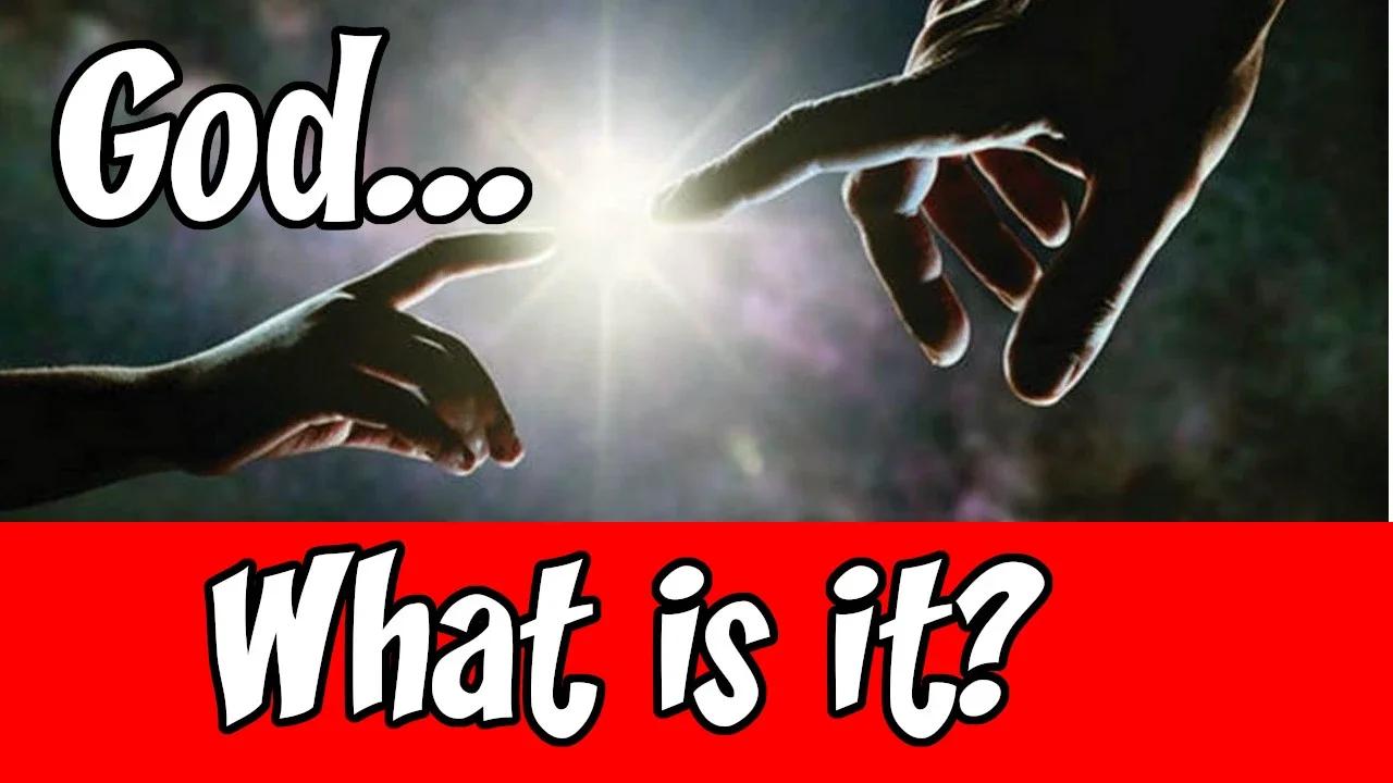 God - It's Not What Most Think It Is